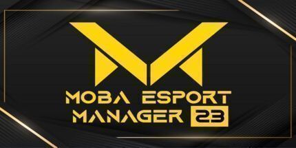 MOBA Esport Manager 25_MOBA Esport Manager 25下载_中文_攻略_视频_评价_游民星空 Gamersky.com